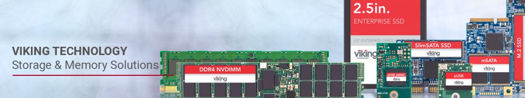 SSD & Dram Manufacturing | Storage & Memory Solutions From Viking ...